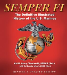 semper fi: the definitive illustrated history of the u.s. marines