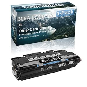 1-pack (black) compatible high yield 308a | q2670a laser printer toner cartridge use for hp 3500 3500n 3550 3550n printer