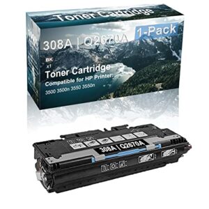 1-pack (black) compatible 3500 3500n 3550 3550n printer toner cartridge high capacity replacement for hp 308a | q2670a toner cartridge