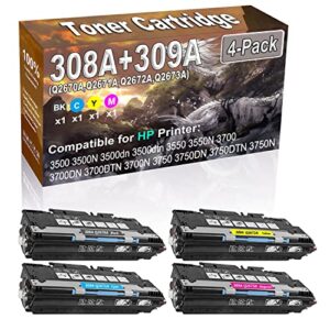 4-pack (bk/c/y/m) compatible 3500 3500n 3500dn 3500dtn 3550 color toner cartridge (high capacity) replacement for hp 308a 309a (q2670a q2671a q2672a q2673a) printer toner cartridge