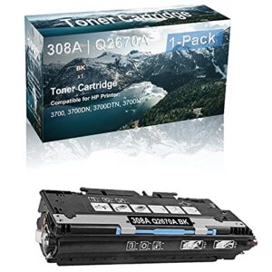 1-pack (black) compatible high capacity 308a | q2670a toner cartridge use for hp 3700 3700dn 3700dtn 3700n printer