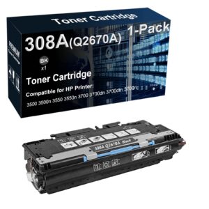 1-pack compatible high yield 308a q2670a toner cartridge (black) used for hp 3500 3500n 3550 3550n 3700 3700dn 3700dtn 3700n printer (texts-clear)