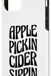 iPhone 14 Pro Max Apple Pickin Cider Sippin Case