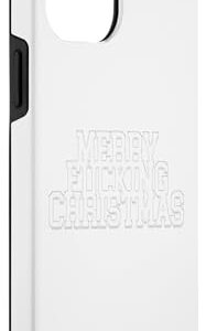 iPhone 14 Pro Max Merry Fucking Christmas Santa Holiday Mayhem Scrooge Ho Ho Case