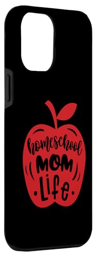 iPhone 14 Pro Max Homeshcool Mother Life Funny Cute Apple Mom Teacher Case