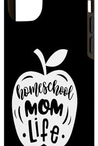 iPhone 14 Pro Max Homeshcool Mother Life Funny Cute Apple Mom Teacher Case