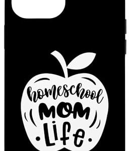 iPhone 14 Pro Max Homeshcool Mother Life Funny Cute Apple Mom Teacher Case