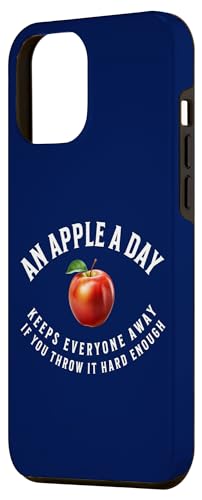 iPhone 14 Pro Max An Apple A Day Keeps Everyone Away If I Throw It Humorous Case