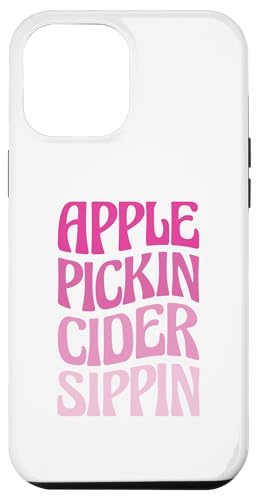 iPhone 14 Pro Max Apple Pickin Cider Sippin Case