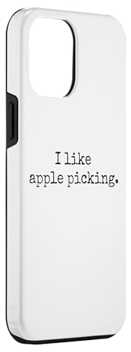 iPhone 14 Pro Max I like apple picking Autumn Family Apple Picking Season Case