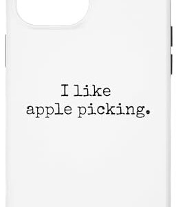 iPhone 14 Pro Max I like apple picking Autumn Family Apple Picking Season Case