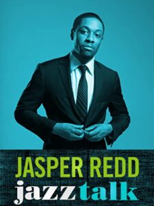 jasper redd: jazz talk