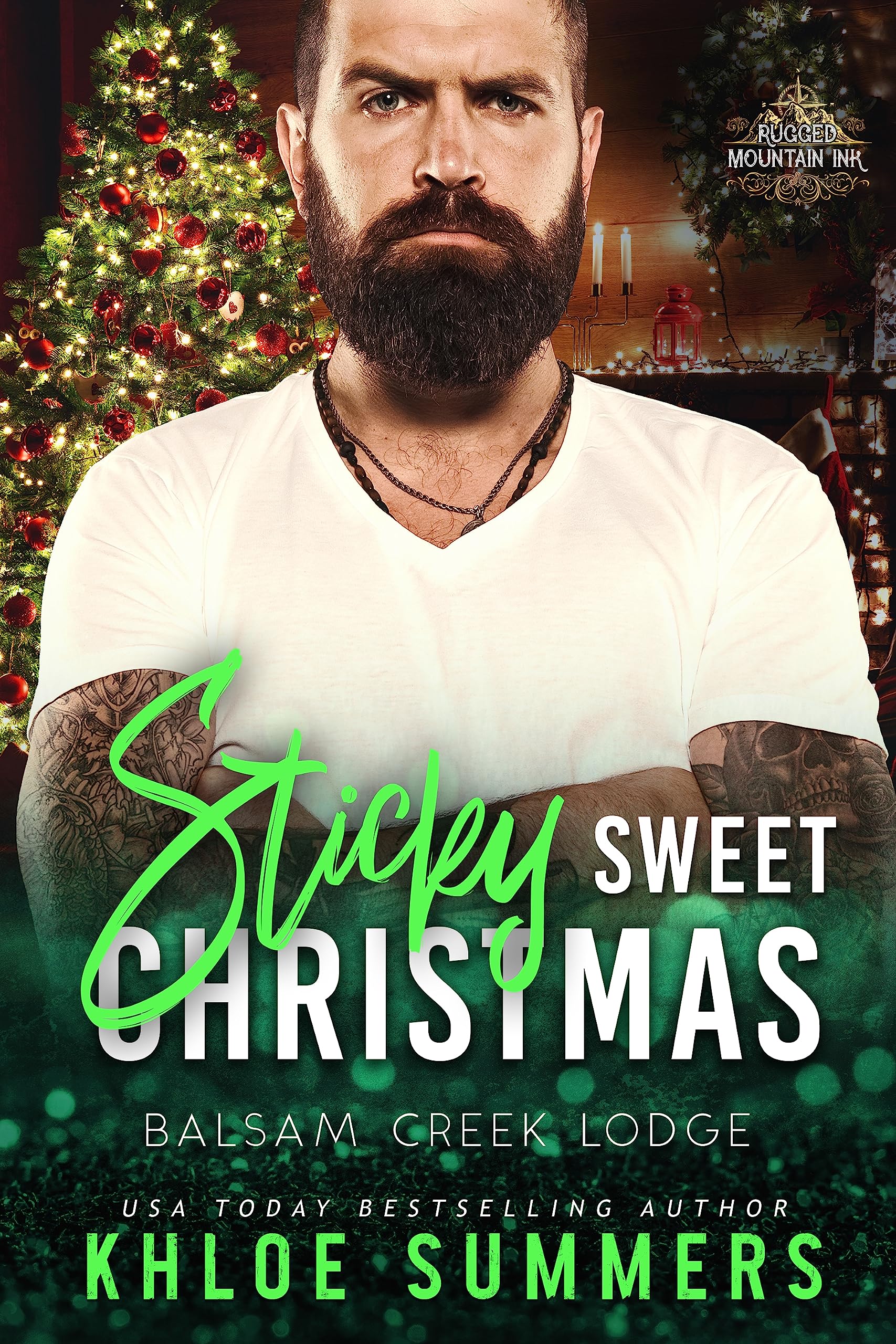 Sticky-Sweet Christmas: Balsam Creek Lodge: Rugged Mountain Ink