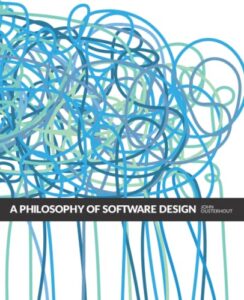 a philosophy of software design, 2nd edition