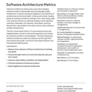 Software Architecture Metrics: Case Studies to Improve the Quality of Your Architecture