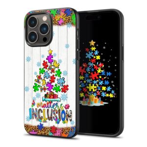 matters inclusion autism awareness christmas tree phone case compatible with iphone 15 14 13 12 11 pro max|samsung galaxy s23 s22 s21 s20 fe|a14 a54 a53 a03s a13|note 20 10|z flip 3/4/5 black