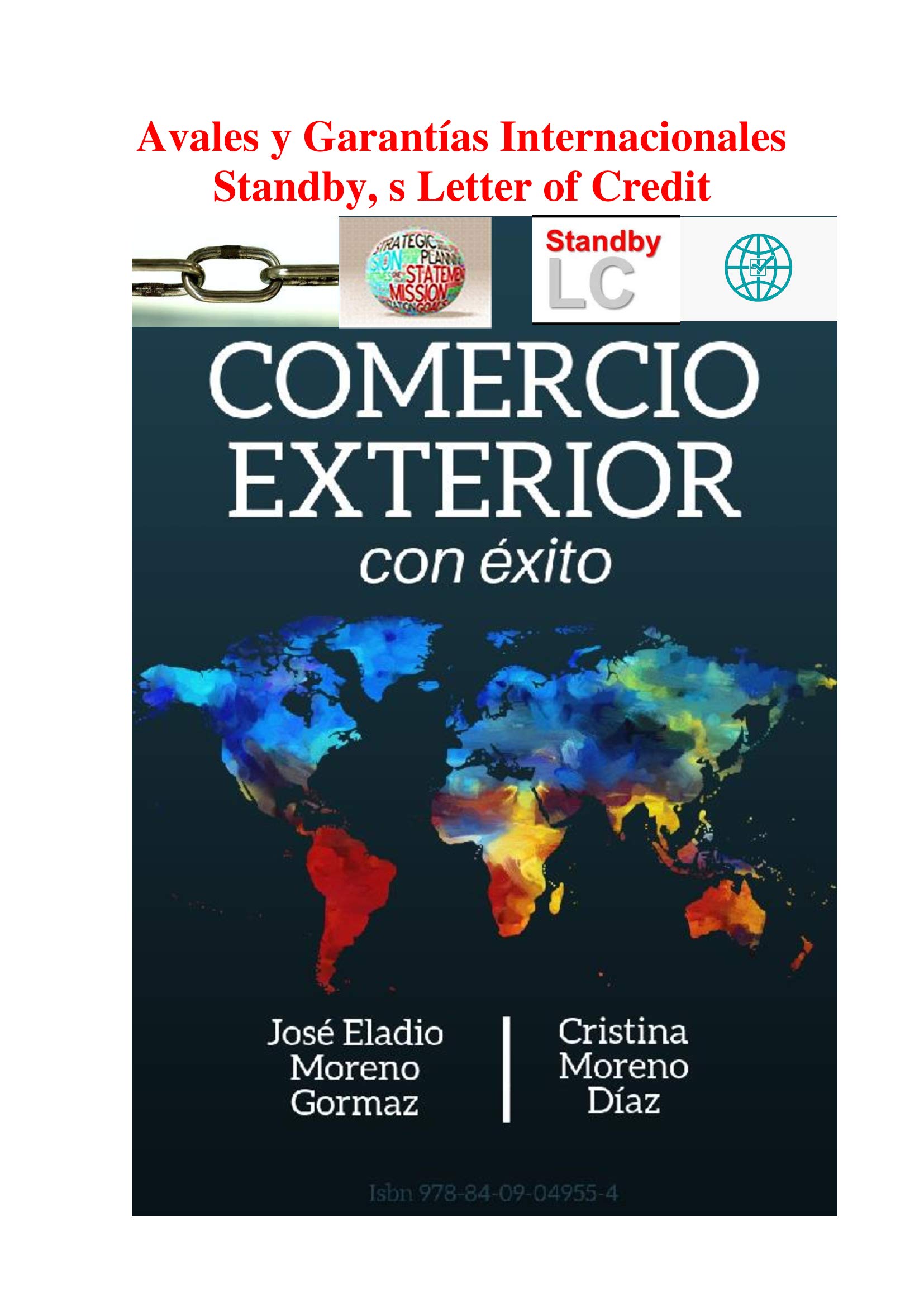 Avales y Garantías Internacionales. Standby,s Letter of Credit. SEGUNDA EDICION. (Spanish Edition)