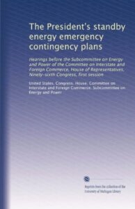 the president's standby energy emergency contingency plans