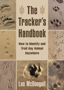 the tracker's handbook: how to identify and trail any animal, anywhere