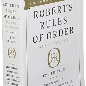 Robert's Rules of Order Newly Revised, 12th edition