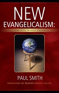 new evangelicalism: the new world order