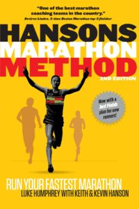 hansons marathon method: run your fastest marathon the hansons way