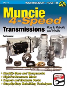 muncie 4-speed transmissions: how to rebuild and modify (sa design)