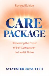 care package: harnessing the power of self-compassion to heal & thrive