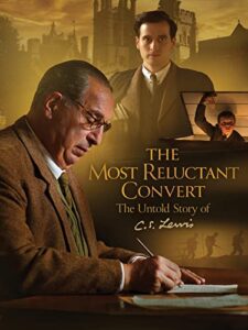 cs lewis: the most reluctant convert