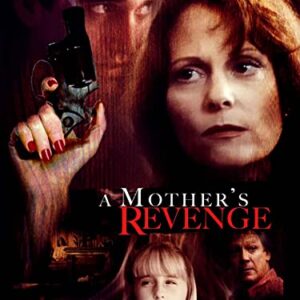 A Mother's Revenge