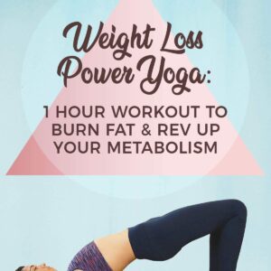 Weight Loss Power Yoga - 1 Hour Workout to Burn Fat and Rev Up Your Metabolism with Julia Marie