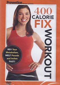 prevention fitness systems 400 calorie fix workout rev your metabolism, melt pounds and inches fast!