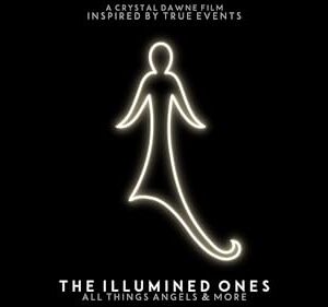 The Illumined Ones: All Things Angels & More