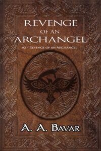 az: revenge of an archangel (azrail - the angel of death chronicles book 1)