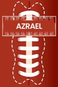 azrael: perfect gift for an amazing azrael rugby lover | a super cute rugby appreciation (6x 9) 100 pages notebook.personalized funny american football gift for boys and men called azrael to write in.