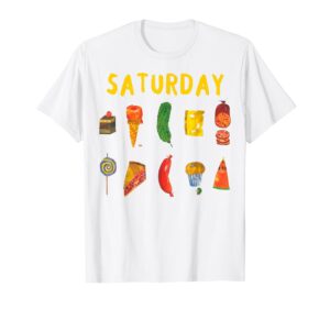 hungry caterpillars saturday funny fruit lover always hungry t-shirt