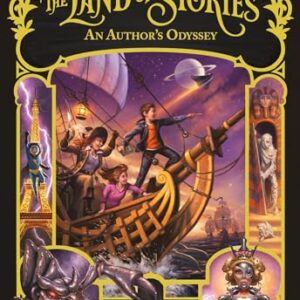 The Land of Stories: An Author's Odyssey (The Land of Stories, 5)