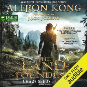 the land: founding: a litrpg saga: chaos seeds, book 1