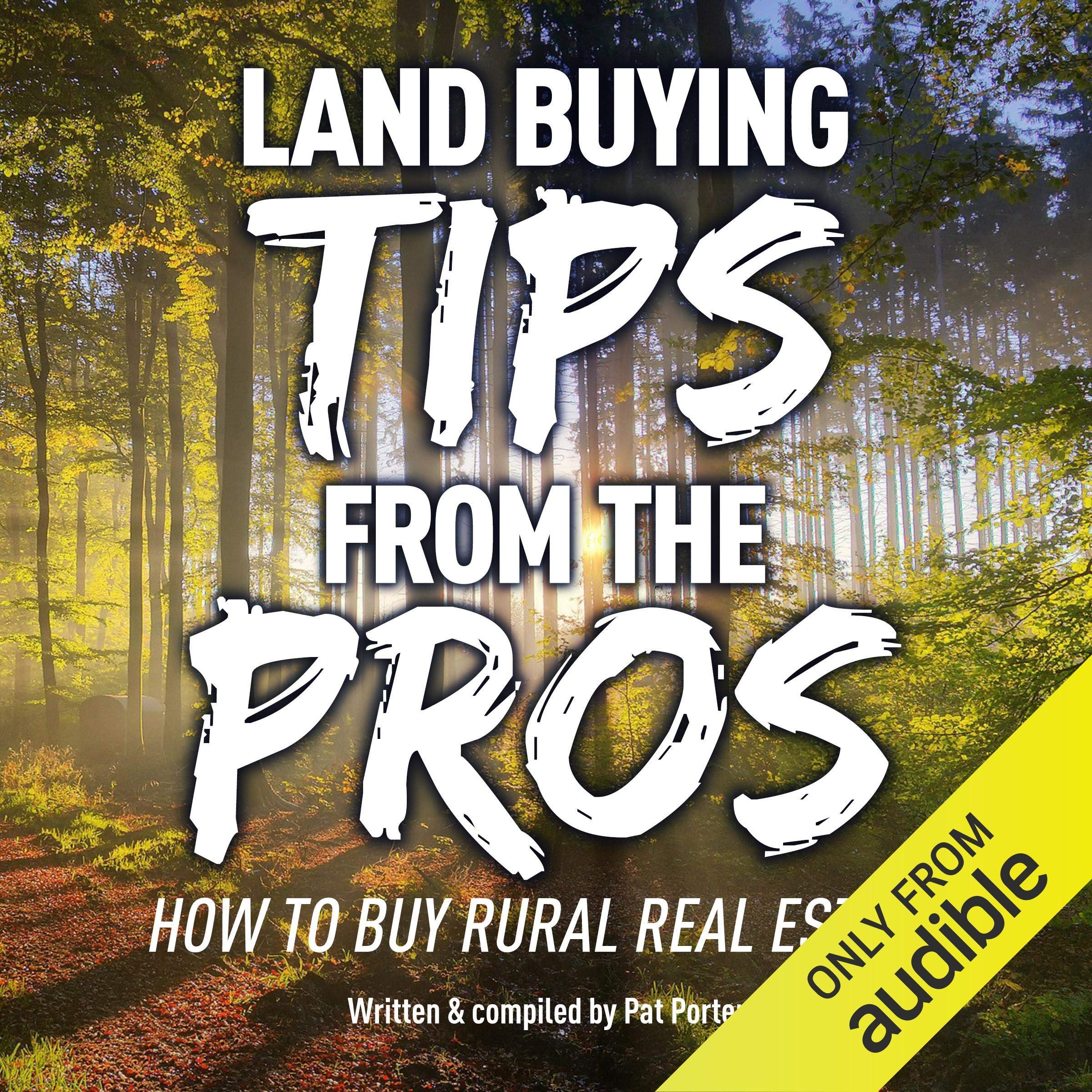 Land Buying Tips from the Pros: How to Buy Rural Real Estate