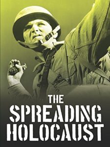 the spreading holocaust: wwii