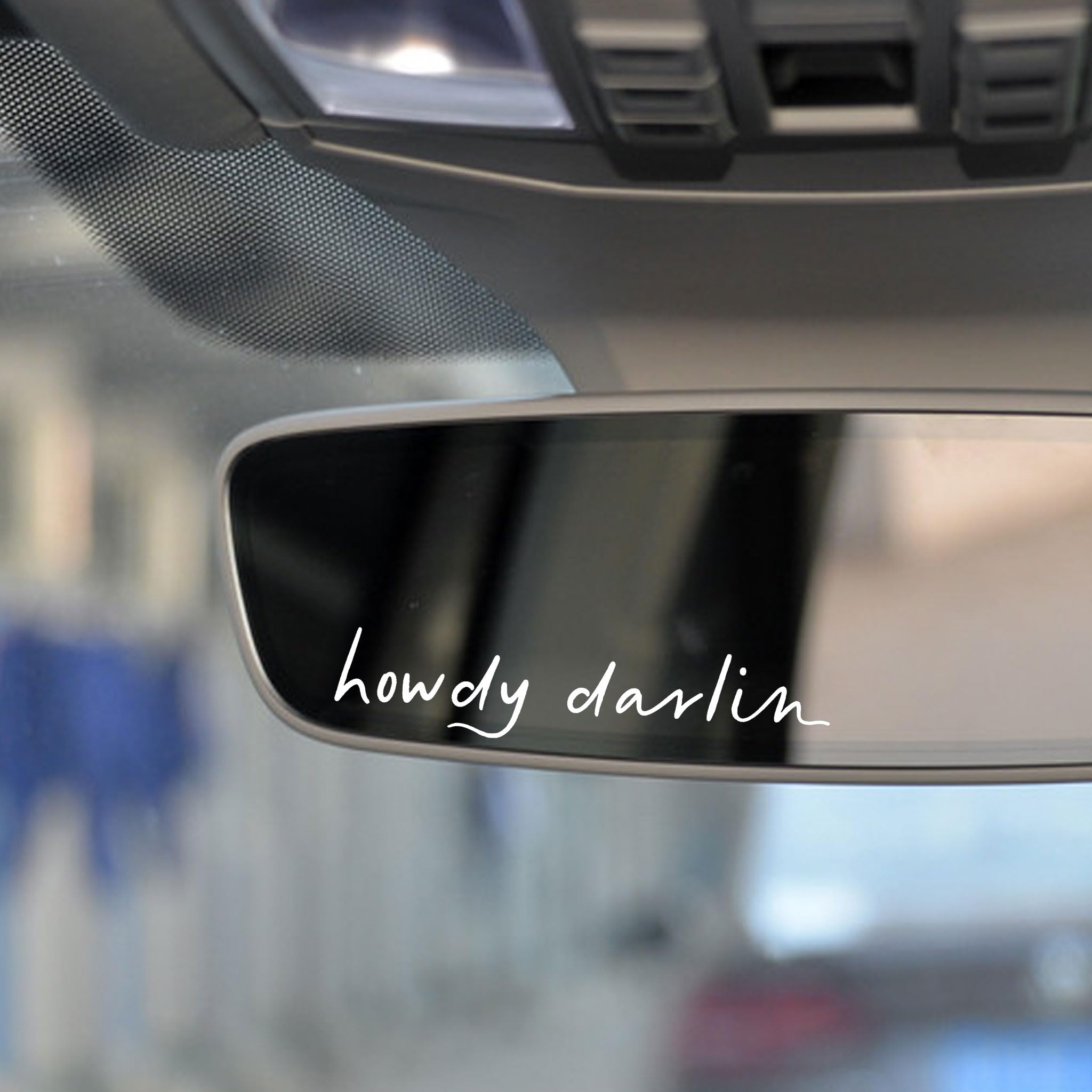 2 x Howdy Darlin Decal, Car Sticker, Window Decal, Western Sticker, Rear View Mirror Decal, Mirror Sticker, Positive Affirmations Sticker, Girls Car Decor (White)