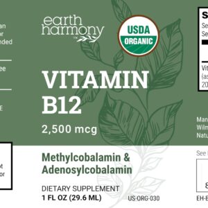 Earth Harmony Naturals Organic Vegan Vitamin B12 Sublingual Liquid Supplement - 2000mcg Methylcobalamin Drops for Natural Energy and Immune System Support - 1 Fl Oz