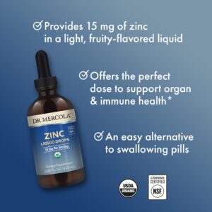 Dr. Mercola Organic Zinc Liquid Drops, 15 mg per Serving, 3.88 fl oz (115 ml), about 28 Servings, Dietary Supplement, Supports Immune and Organ Health, Non GMO, USDA Organic, NSF Certified