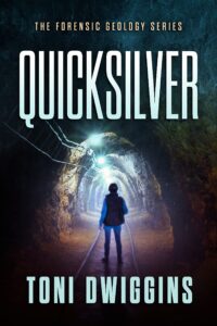 quicksilver: mystery in the wild (the forensic geology series book 1)