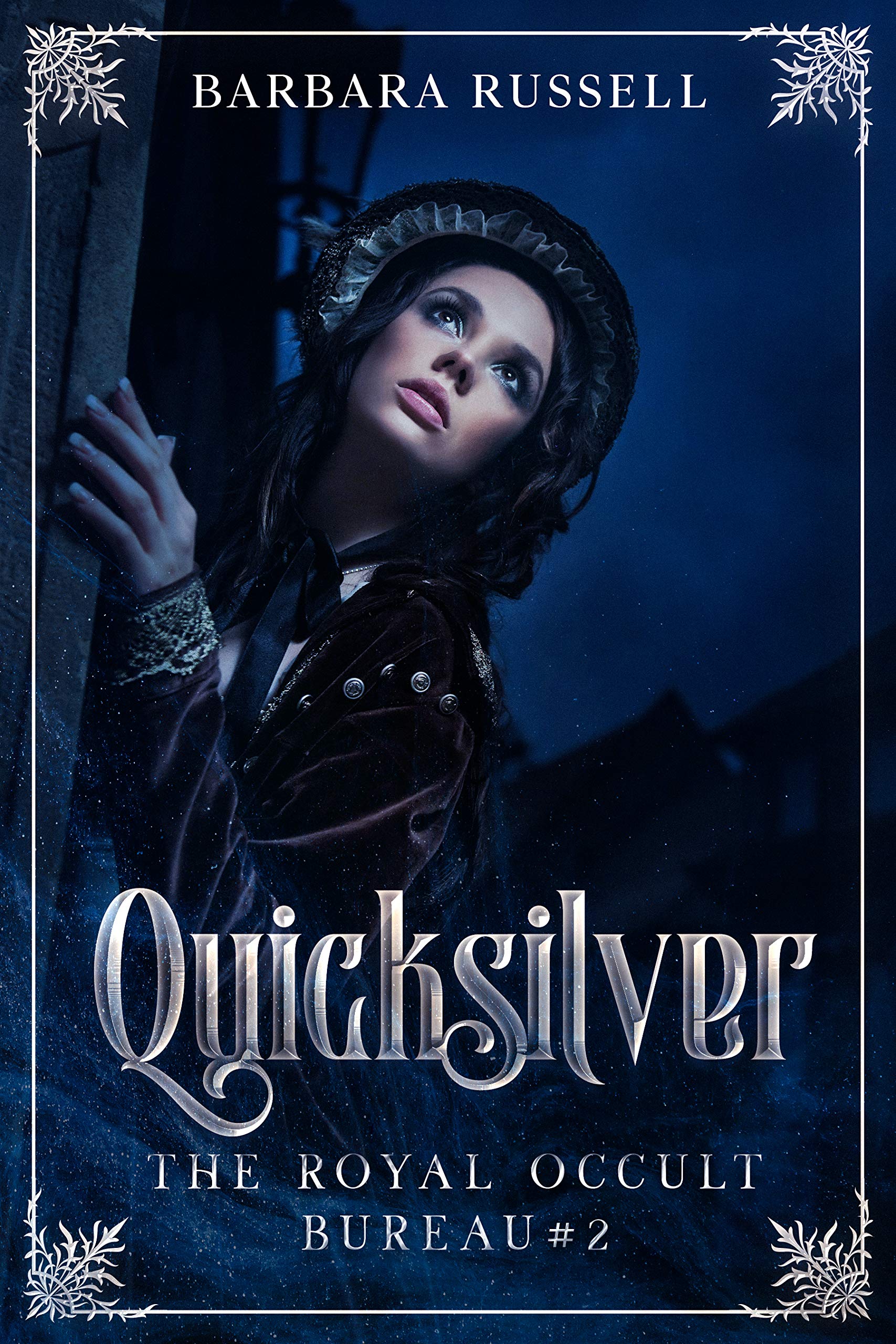 Quicksilver (The Royal Occult Bureau Book 2 : Steamy Paranormal Romance)