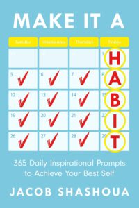 make it a habit: 365 daily inspirational prompts to achieve your best self