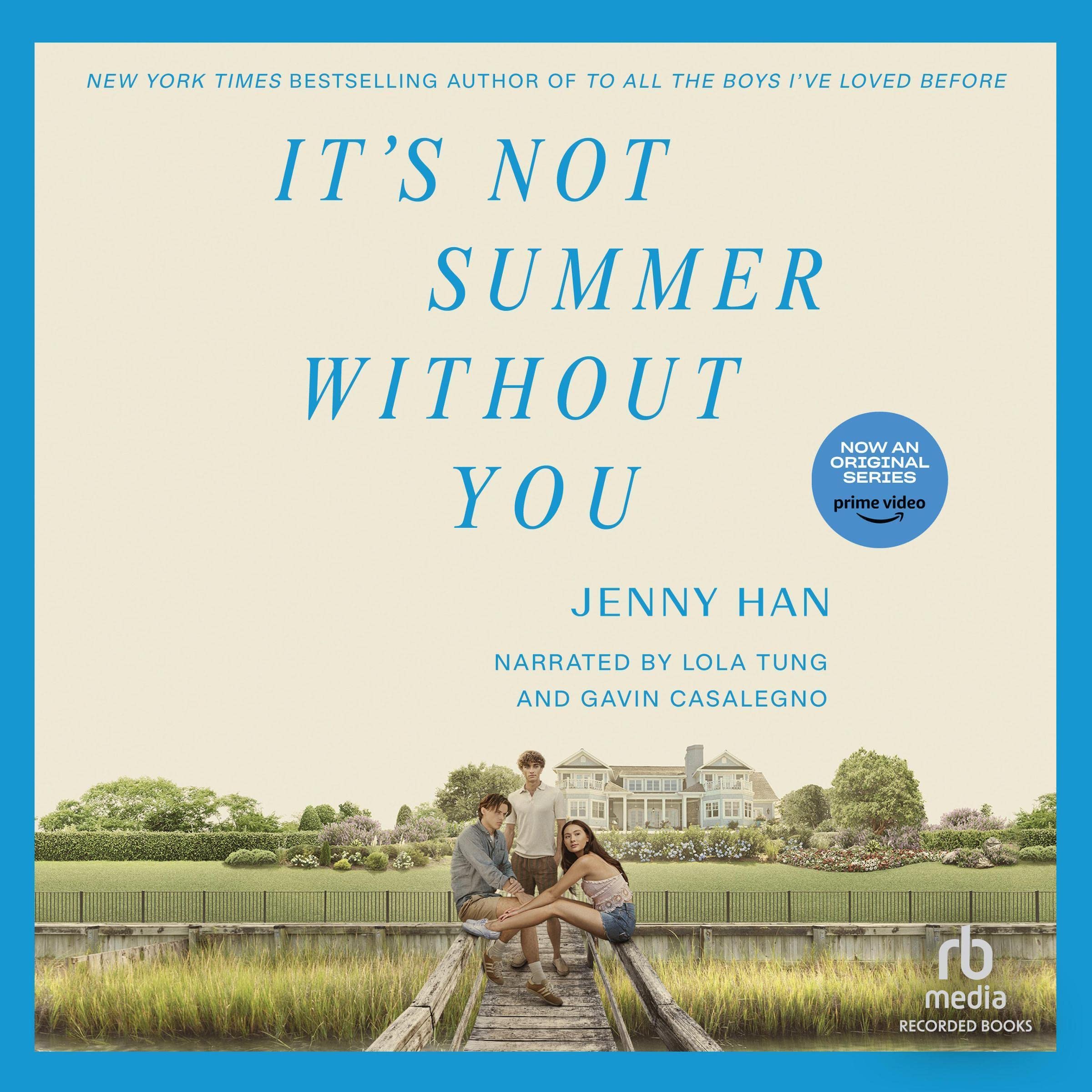 It’s Not Summer Without You: Summer I Turned Pretty, Book 2