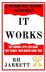 it works: the famous little red book that makes your dream come true, original classic edition