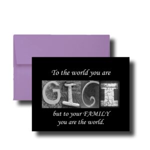 gigi card, 5" x 7" flat card mother's day cards, to the world you are gigi but to your family you are the world, godmother