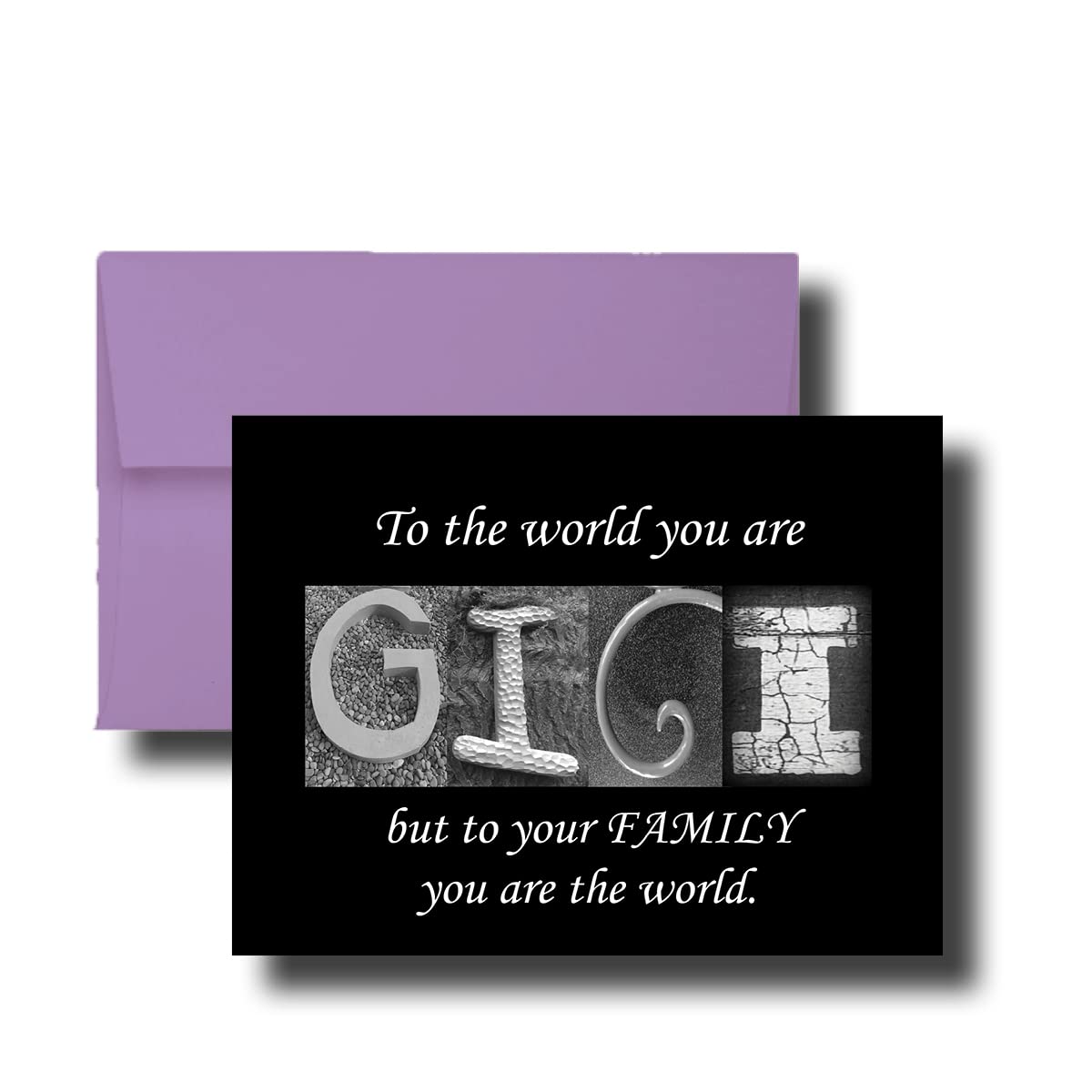 GIGI Card, 5" x 7" FLAT CARD Mother's Day Cards, To the world you are GIGI but to your family you are the world, Godmother